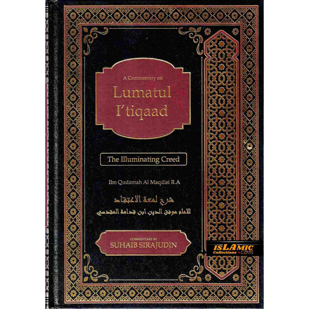 A Commentary on Lumatul I’tiqaad By Ibn Qudamah AI Maqdisi – Islamic ...