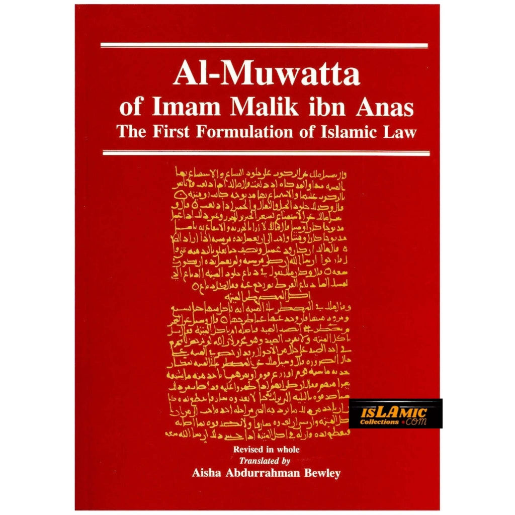 Al Muwatta of Imam Malik ibn Anas Formulation of Islamic Law – Islamic ...