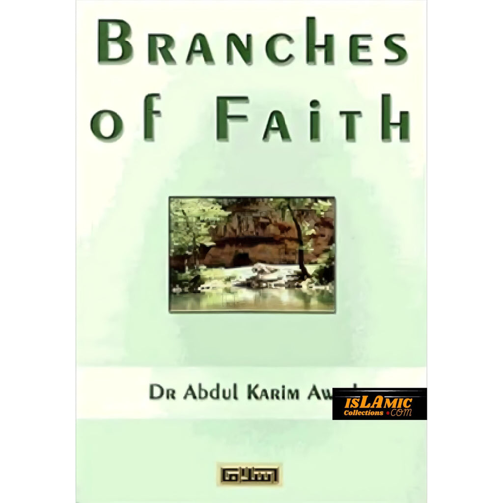 Branches of Faith By Dr Abdul Karim Awad Types of Faiths – Islamic ...