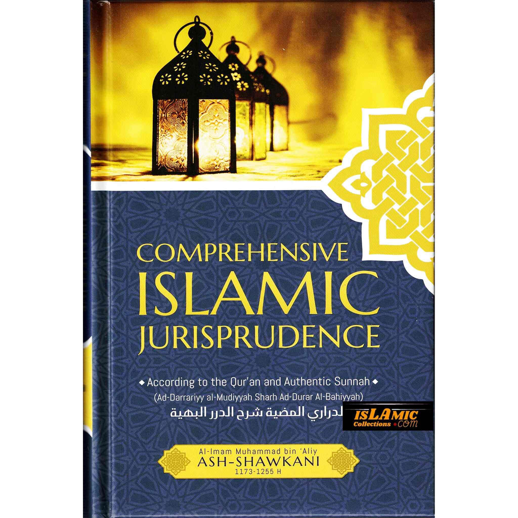 Comprehensive Islamic Jurisprudence By Imam Ash-Shawkani – Islamic ...