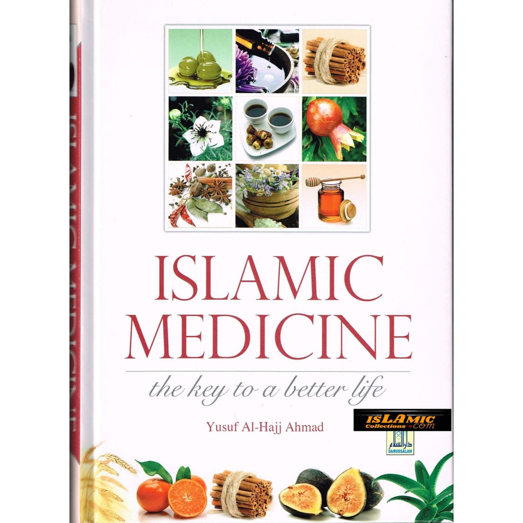 Islamic Medicine The Key to a Better Life By Yusuf Al-Hajj – Islamic ...