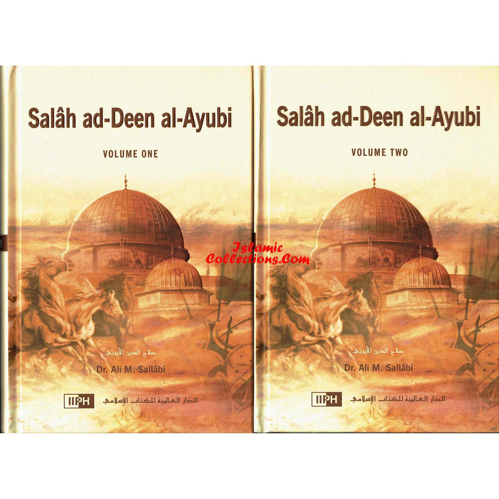 Salah Ad-Deen Al-Ayubi 2 Vol Set By Dr. Ali Muhammad Sallabi – Islamic ...