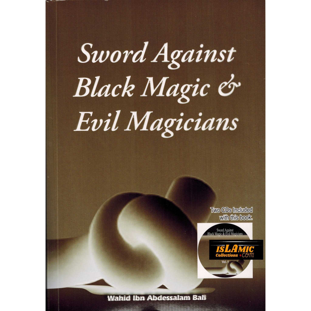 Sword Against Black Magic & Evil Magicians With 2 CDs Wahid – Islamic ...