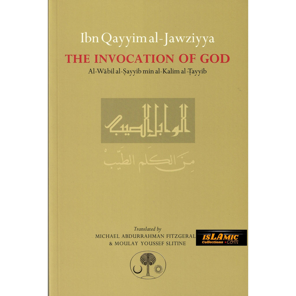 The Invocation Of God By Ibn Qayyim al-Jawziyya 1433 – Islamic Collections